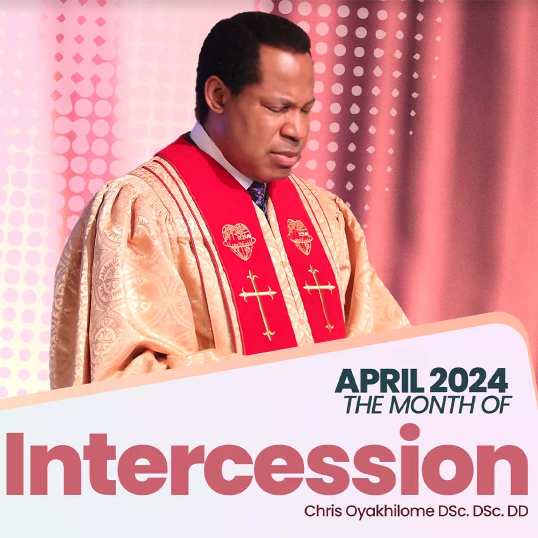 April 2024 – The Month of Intercession