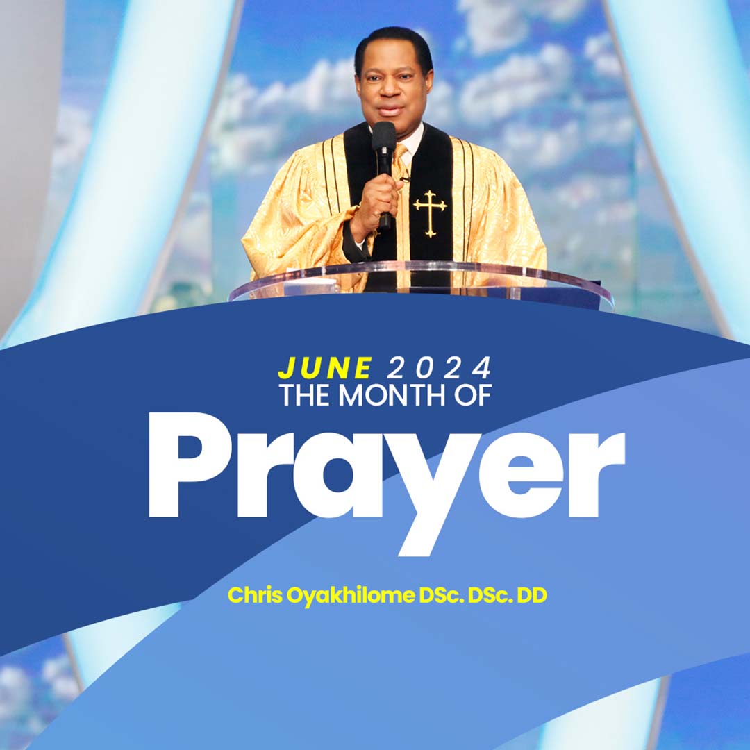 June 2024 – The Month of Prayer